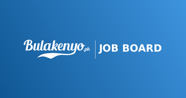 Job Board - Bulakenyo.ph